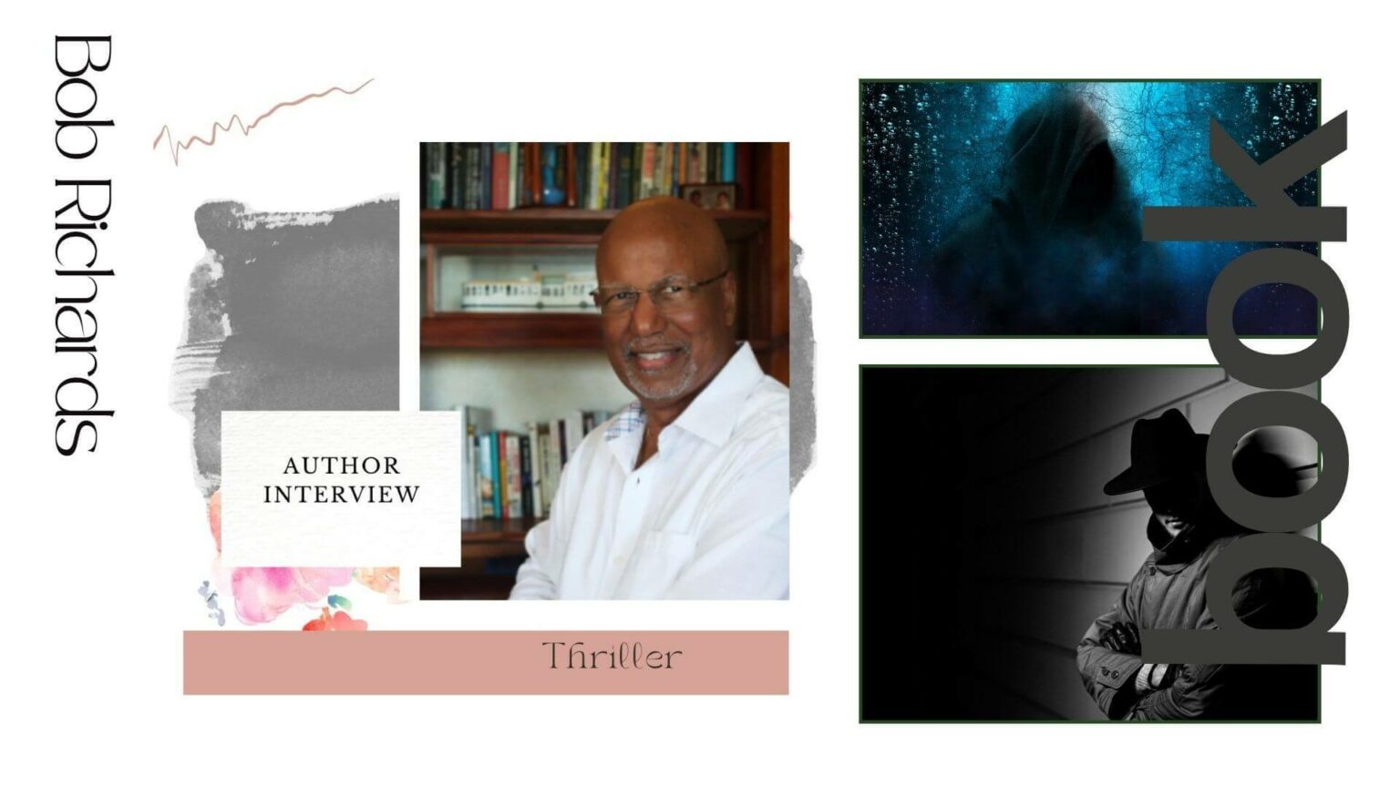 Interview With Bob Richards – Susan Mears Agency